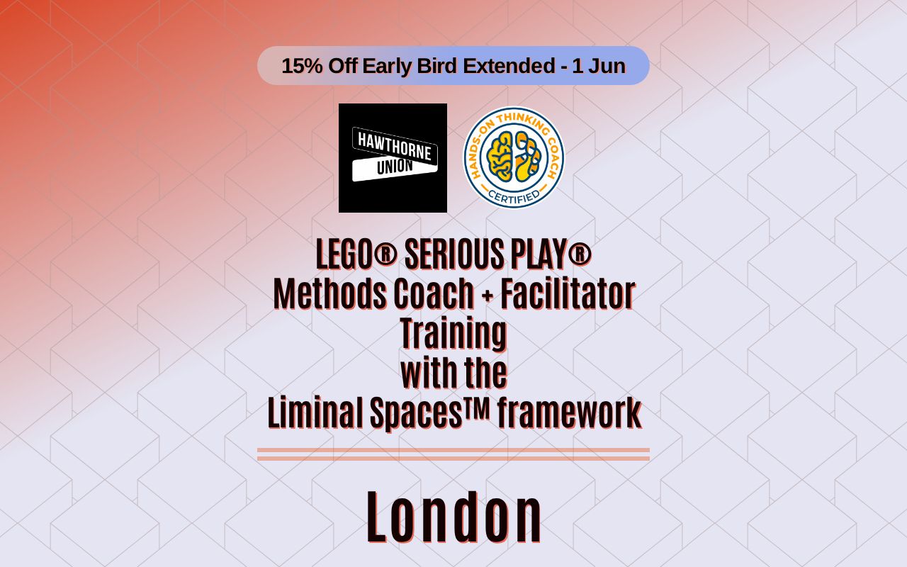 LEGO SERIOUS PLAY Coach+Facilitator Training - London 2025